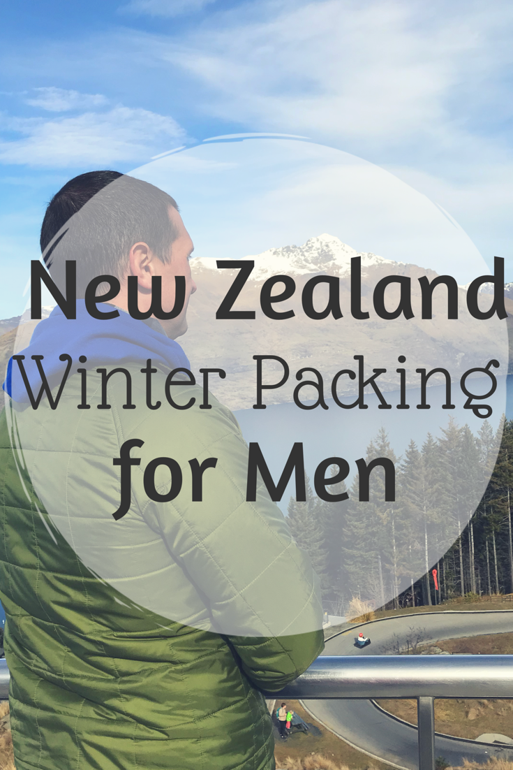 New Zealand Winter Packing for Men - Quick Whit Travel